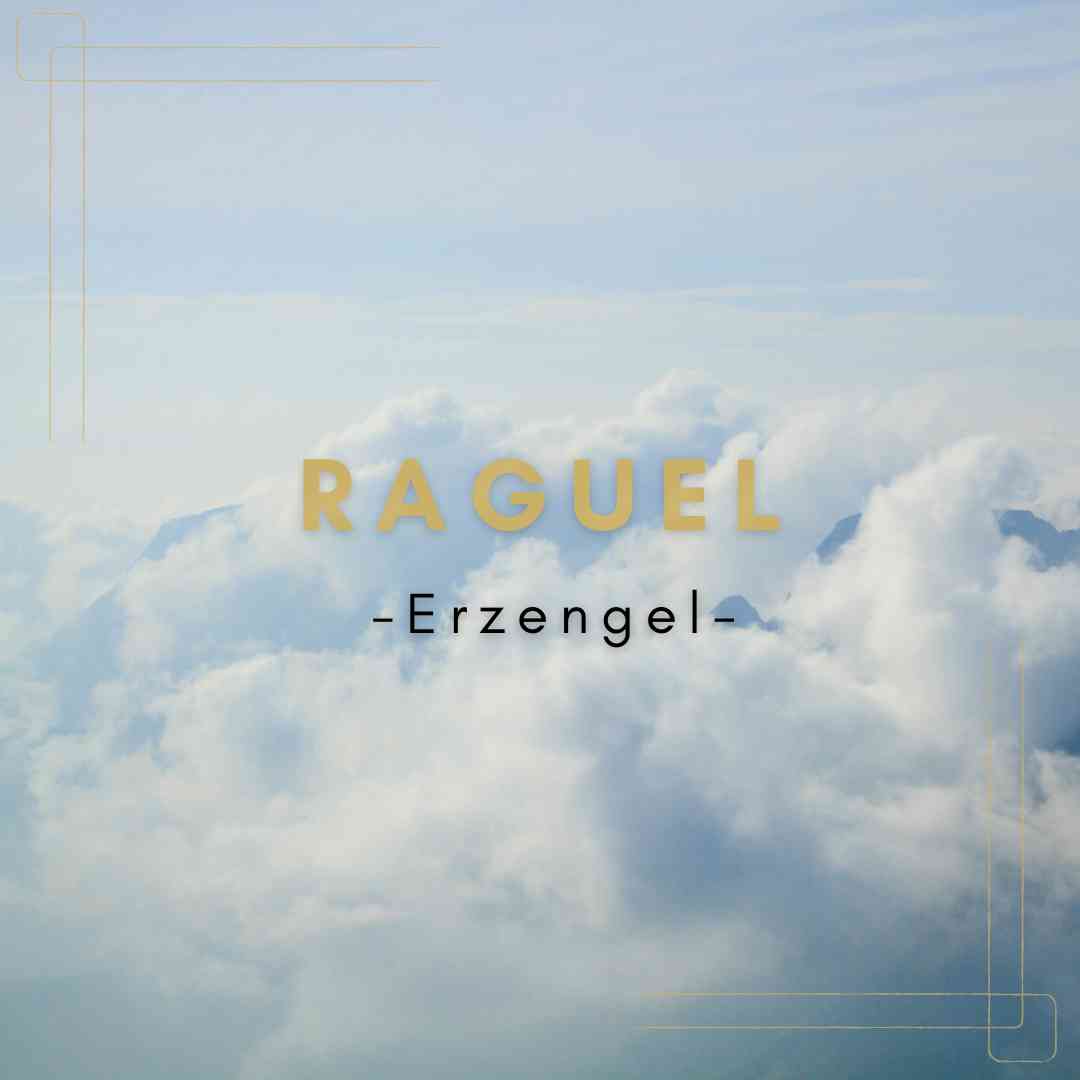 Erzengel Raguel | Alle Informationen, Bedeutung & Eigenschaften ...